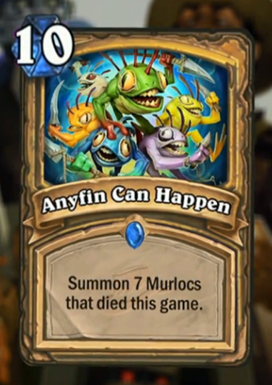 I Just Had A Thought About The 10 Mana Murloc Spell... : r/hearthstone